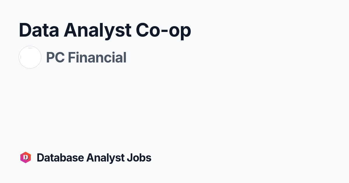 Data Analyst Co-op at PC Financial